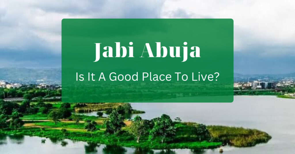 Is Apo A Good Place To Live In Abuja? - Around Abuja Blog